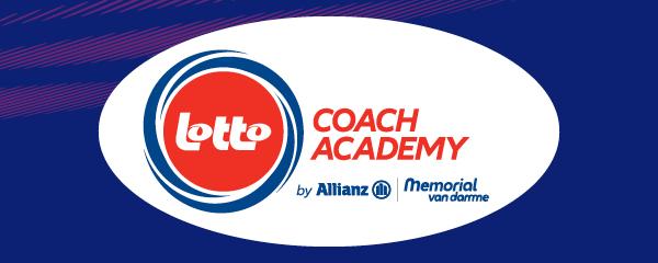 Lotto Coach Academy: leer van de besten!