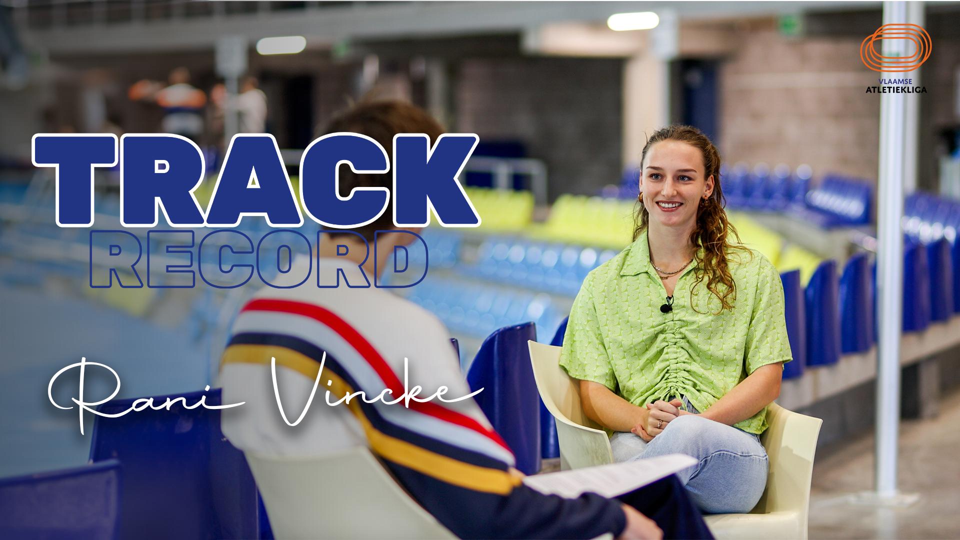 Eindejaarsspecial Track Record: Rani Vincke - Atletiek Vlaanderen